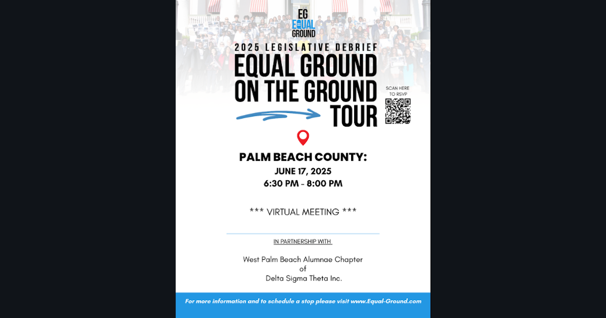 Palm Beach County 2025 Legislative Debrief · Equal Ground